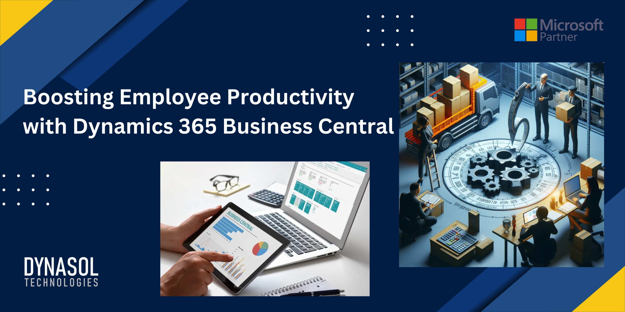 Boosting Employee Productivity with Dynamics 365 Business Central | Dynasol Technologies