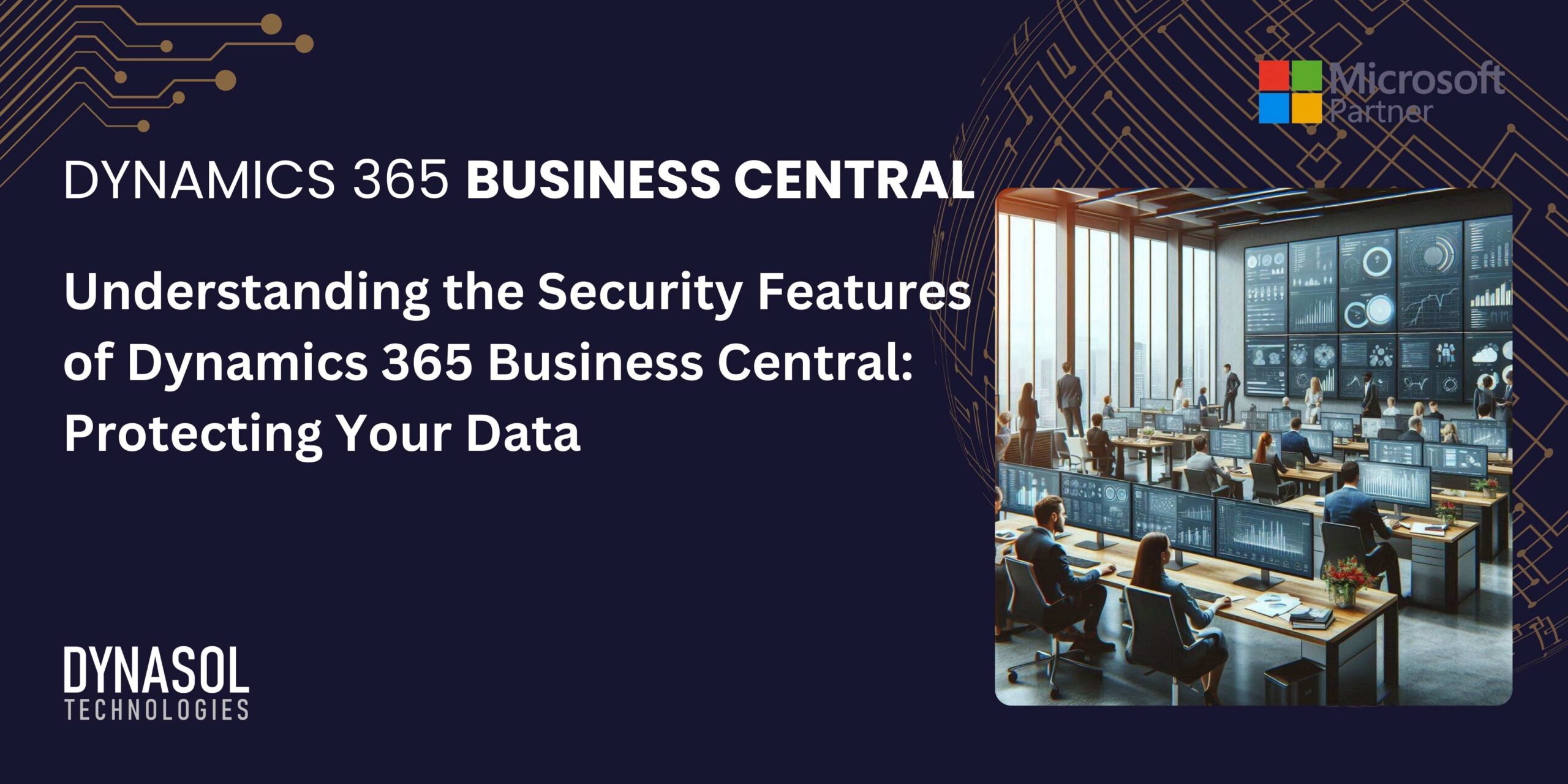Understanding the Security Features of Dynamics 365 Business Central ...